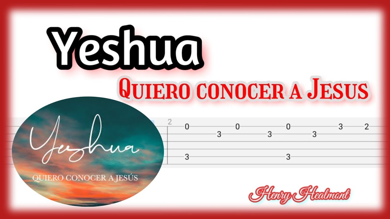 yeshua en guitarra / tablatura - tutorial del arreglo para guitarra ...