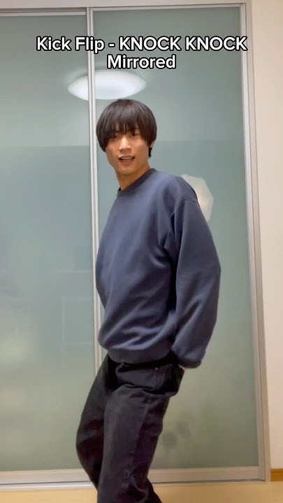 Kick Flip - “Knock Knock” Mirrored dance cover #shorts #kickflip #knockknock #dancecover - YouTube