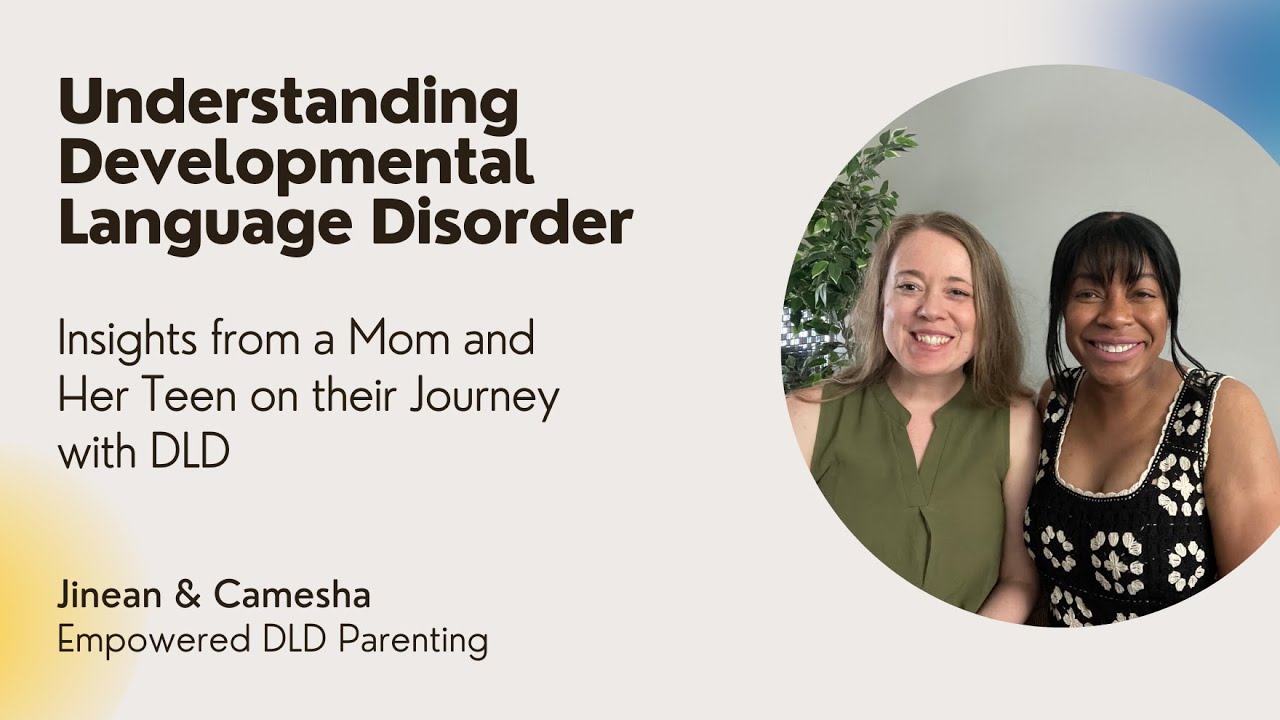 Understanding Developmental Language Disorder: Insights from a Mom and ...