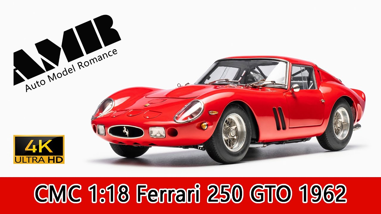 Ferrari 250 GTO / 1:18 diecast model car by CMC / 4k video by AMR - YouTube