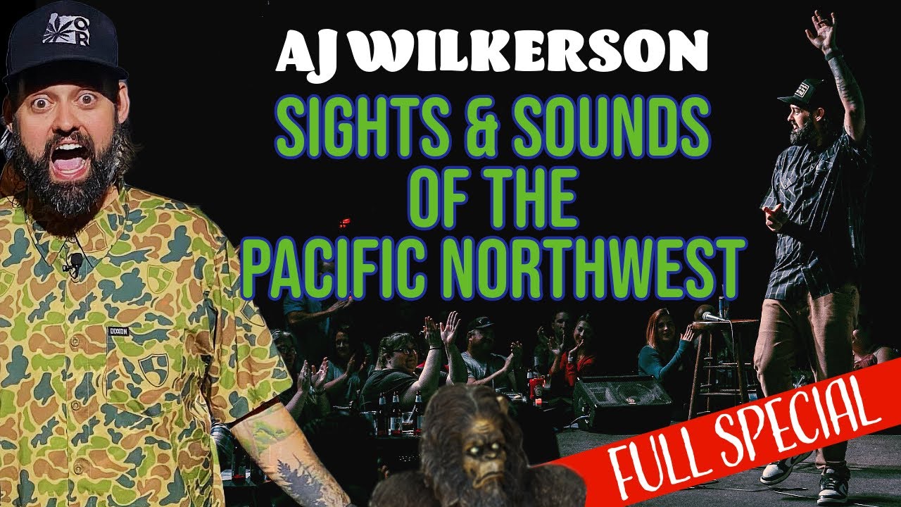 STANDUP COMEDY | Sights & Sounds of the Pacific Northwest | AJ Wilkerson | FULL SPECIAL - YouTube