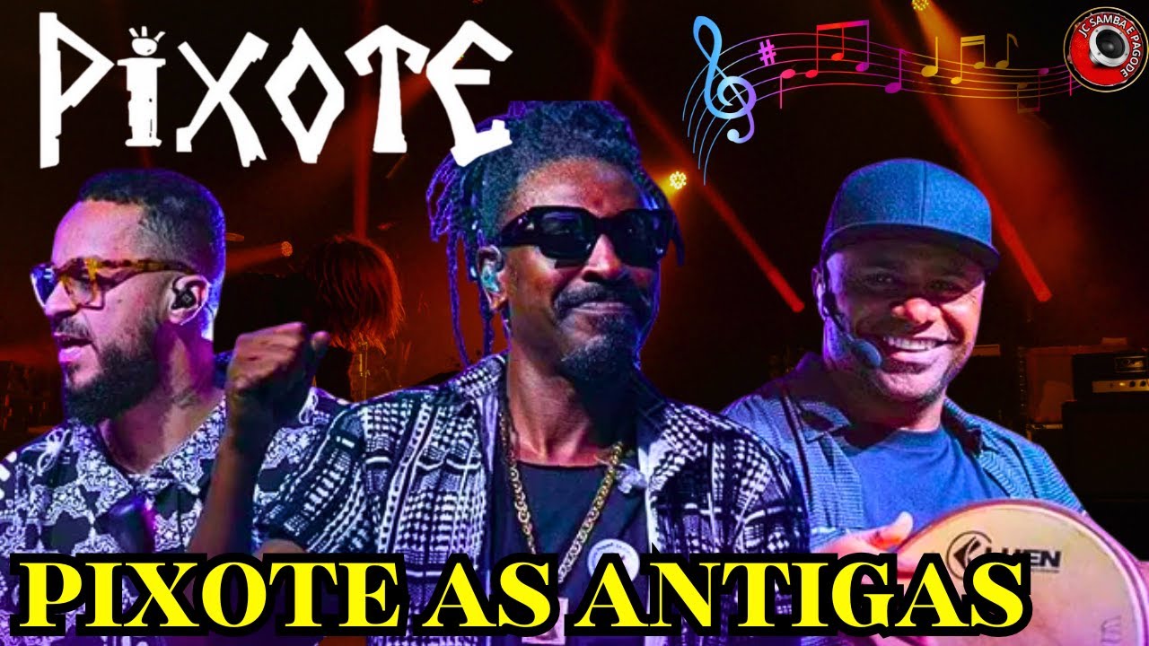 PIXOTE AS ANTIGAS 🎤PIXOTE AS MELHORES MÚSICAS | PIXOTE 2025 - YouTube