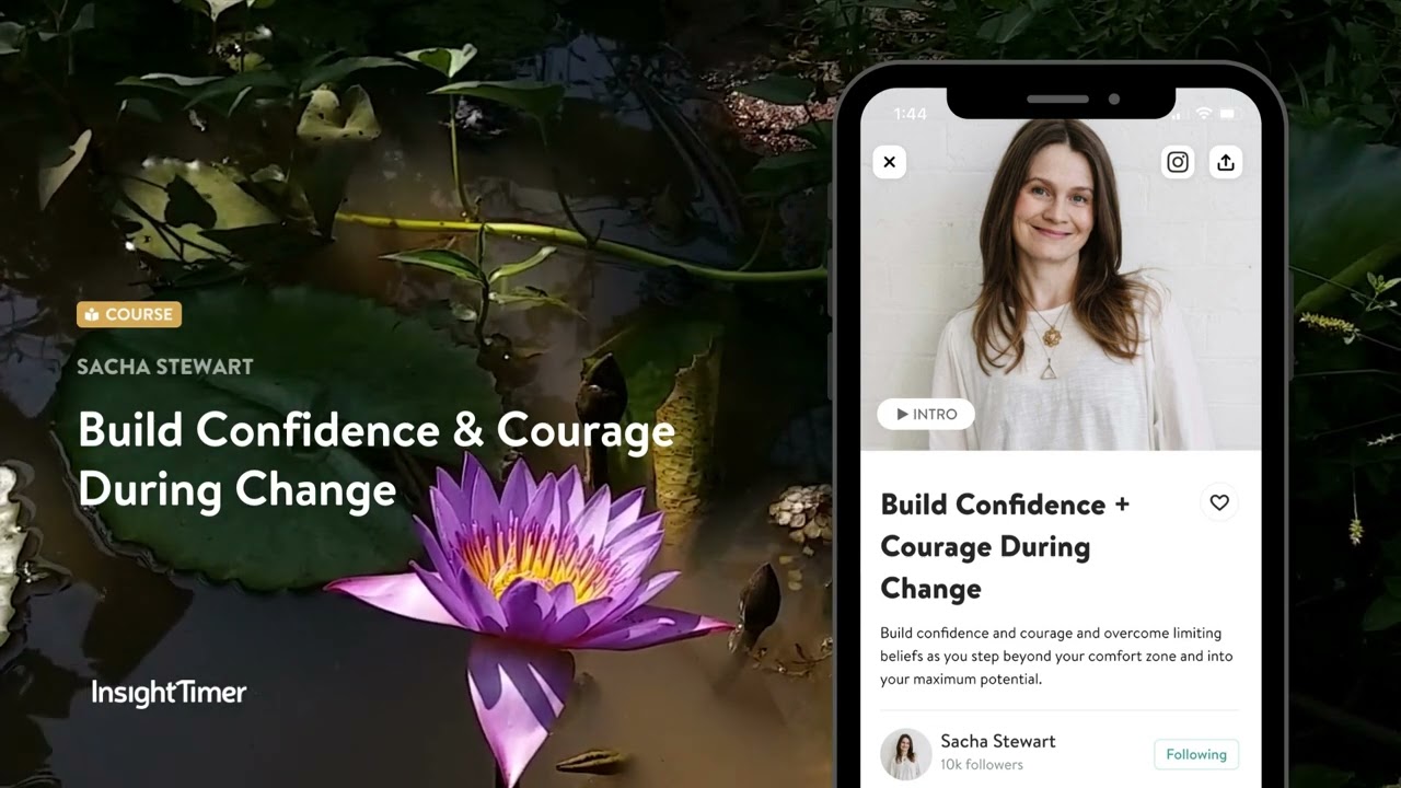Course: Build Courage & Confidence During Change | Meditation ...