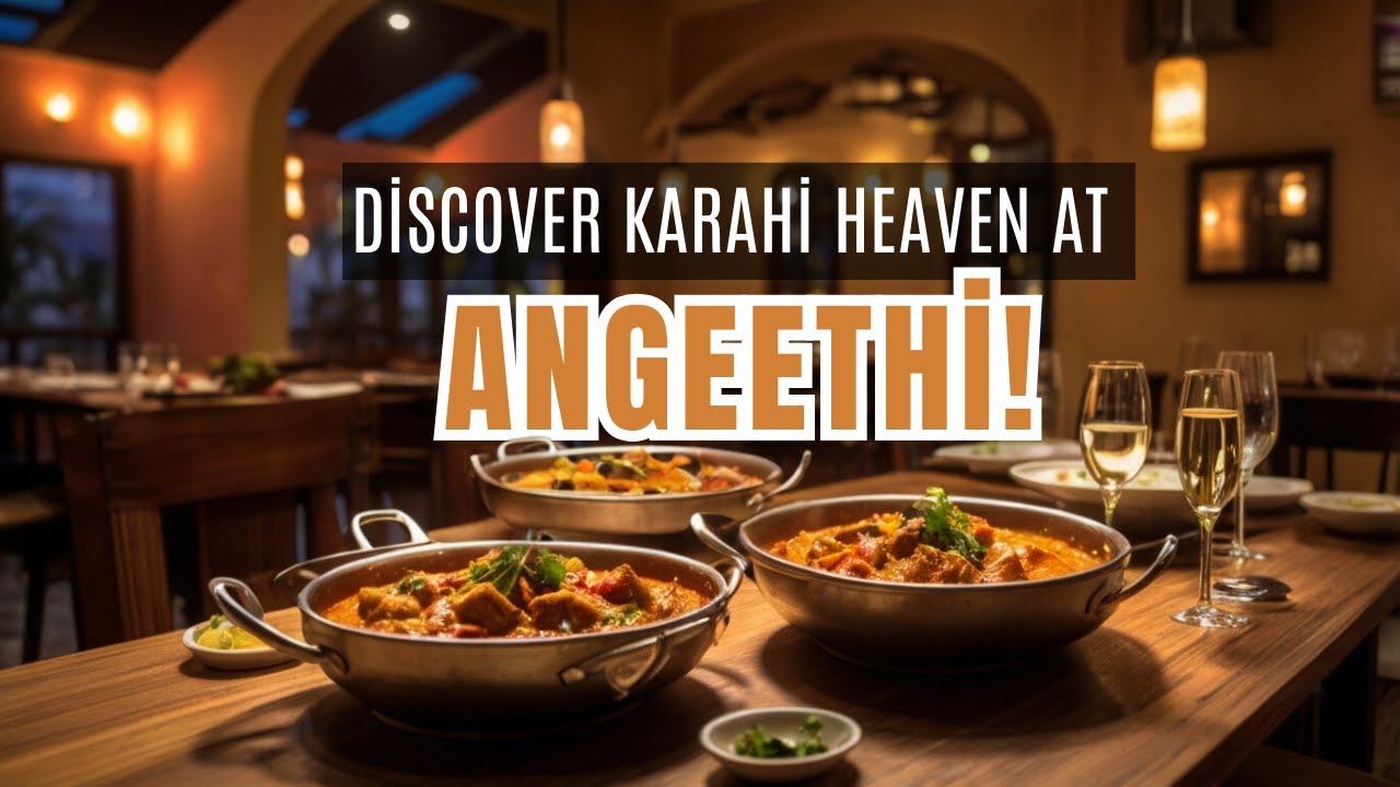 Exploring Angeethi Restaurant: Quetta, White, and Peshawari Karahi | # ...