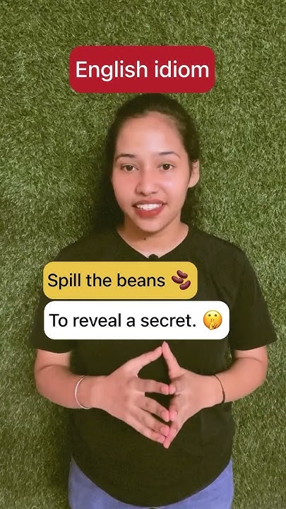 Spill the beans 🫘 #english #idioms #education #learning #spokenenglish #easyenglish #ytshorts # ...