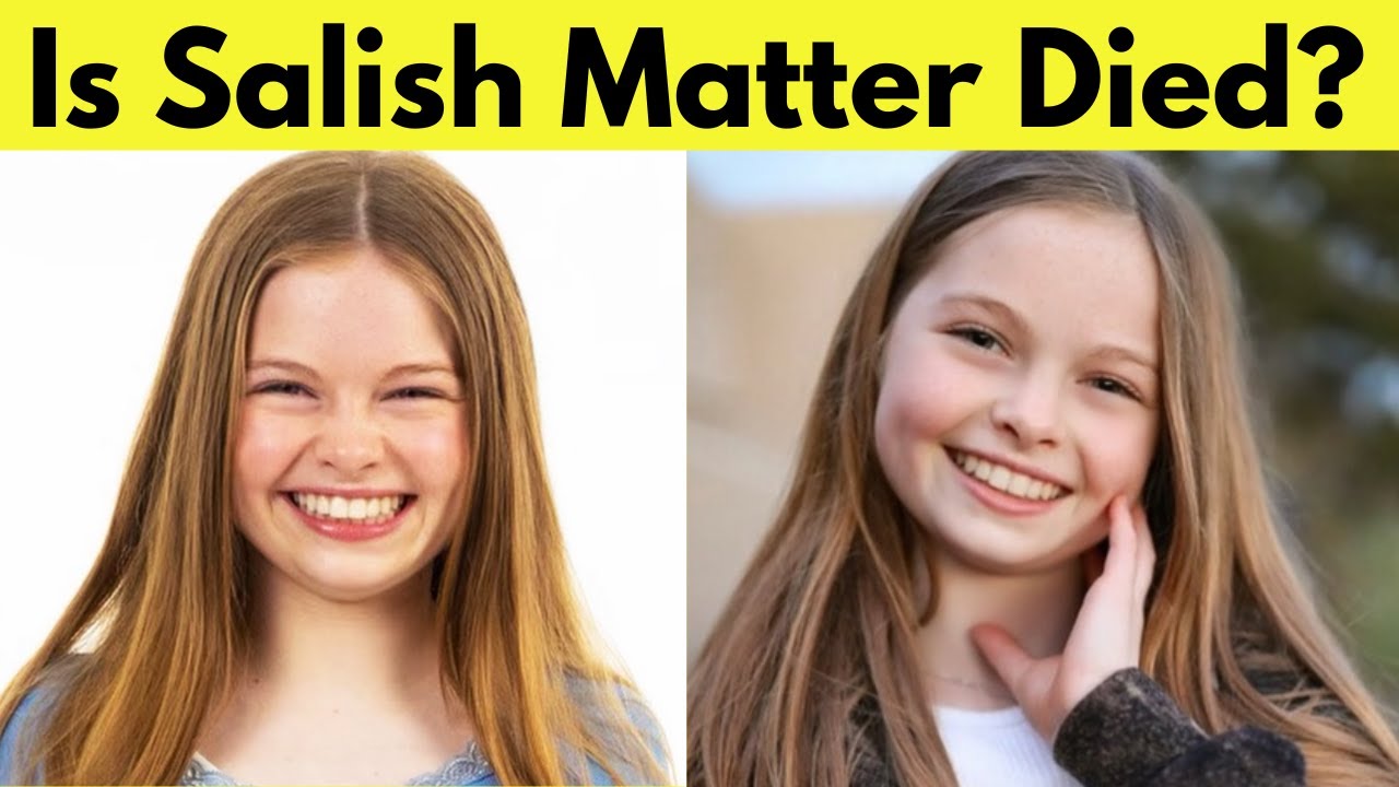 Is Salish Matter Died? The Truth Behind the Rumors - YouTube