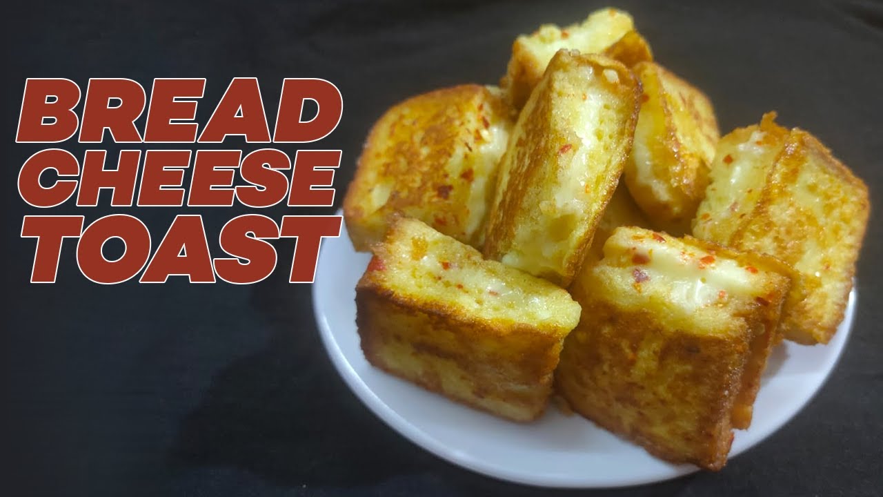 Bread Cheese Toast | How to make easy bread cheese toast at home | HOME ...