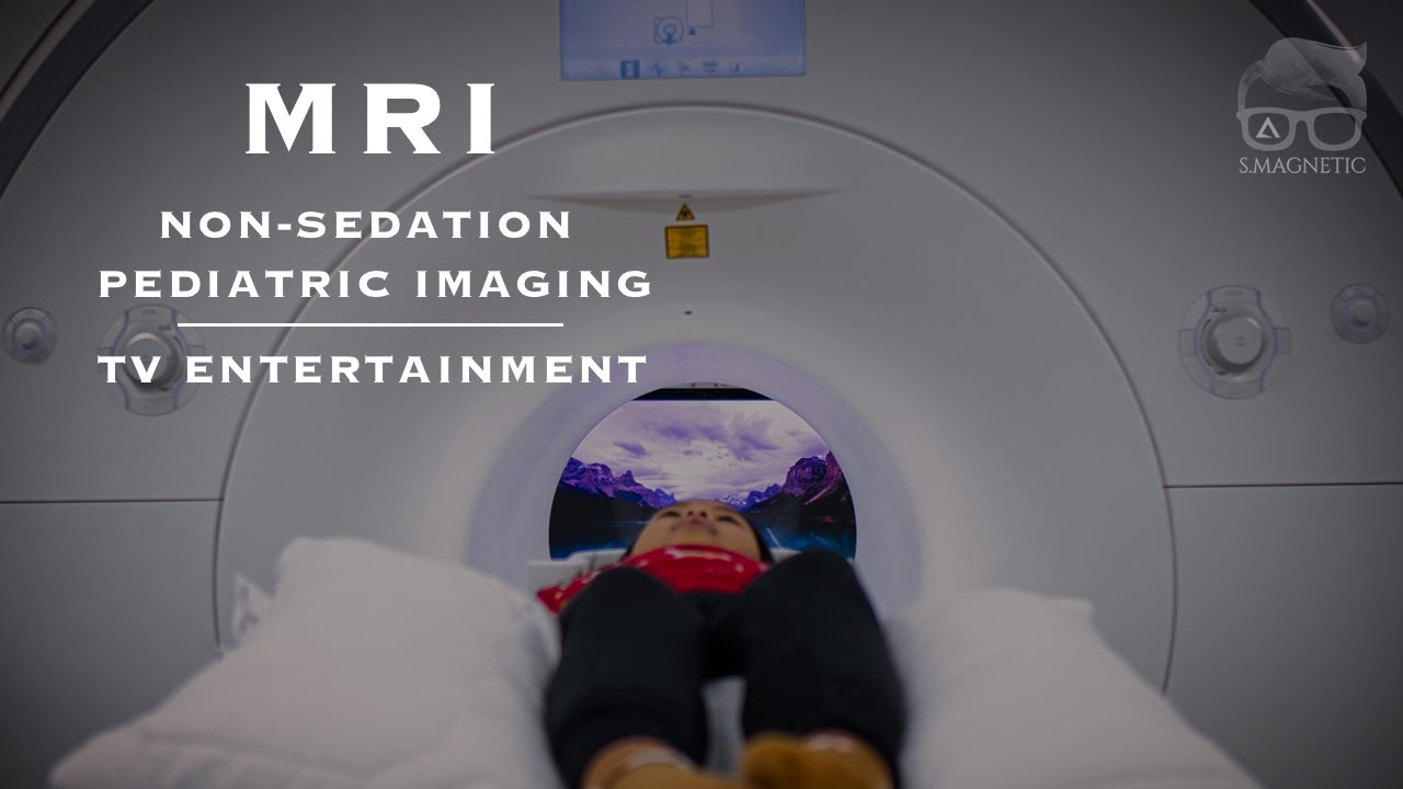 MRI – Non-Sedation Pediatric Imaging: TV Entertainment - YouTube