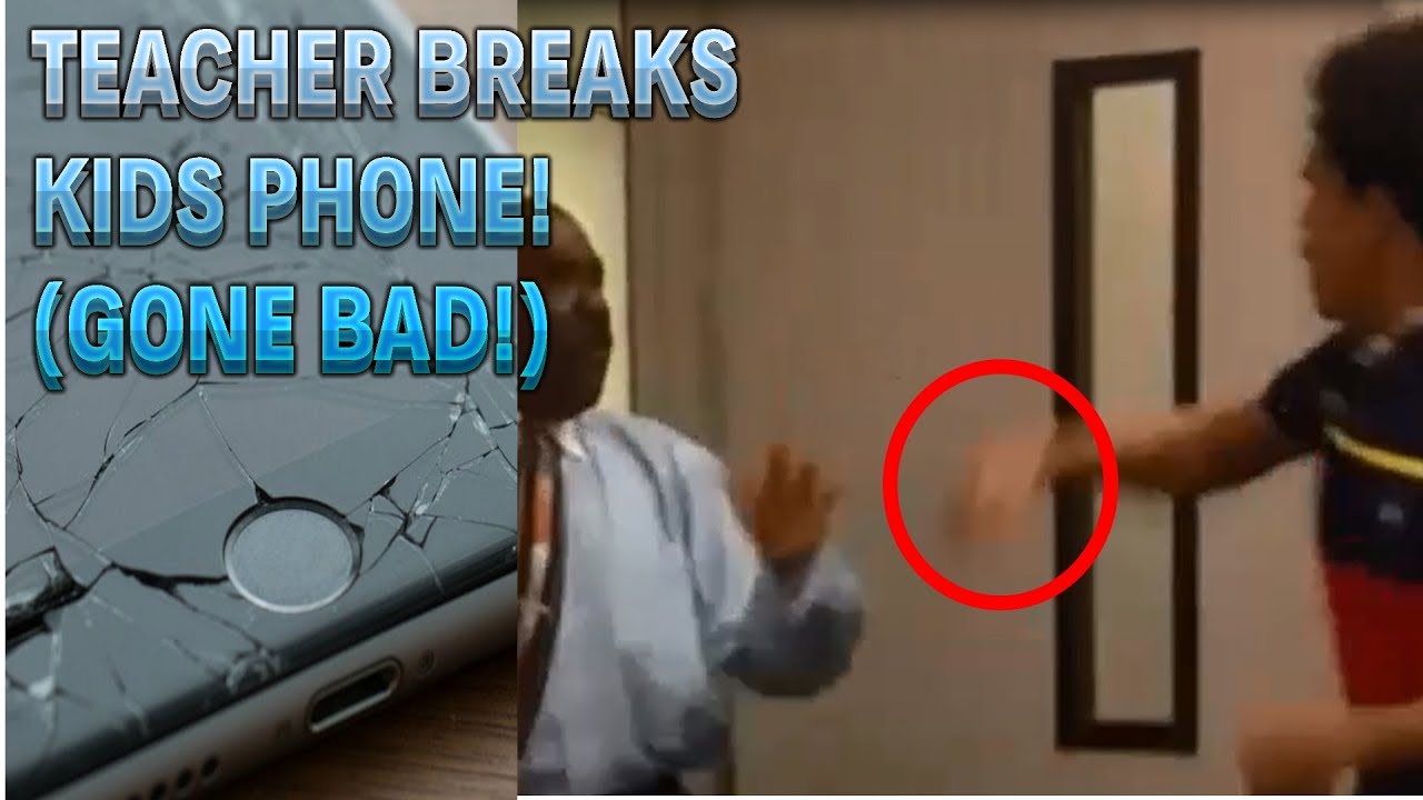 Teacher breaks kids phone! (GONE EXTREMELY WRONG!) - YouTube