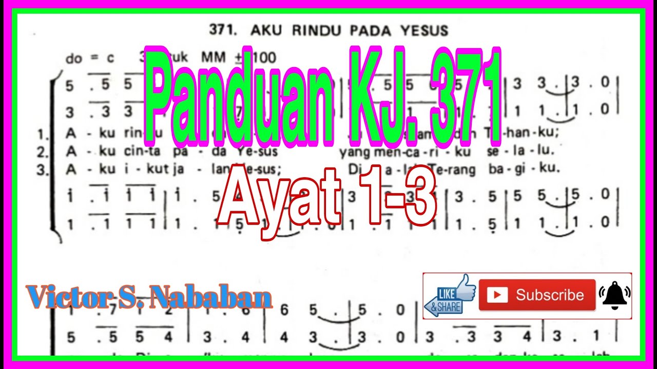 Panduan KJ 371 AKU RINDU PADA YESUS || Ayat 1-3 - YouTube