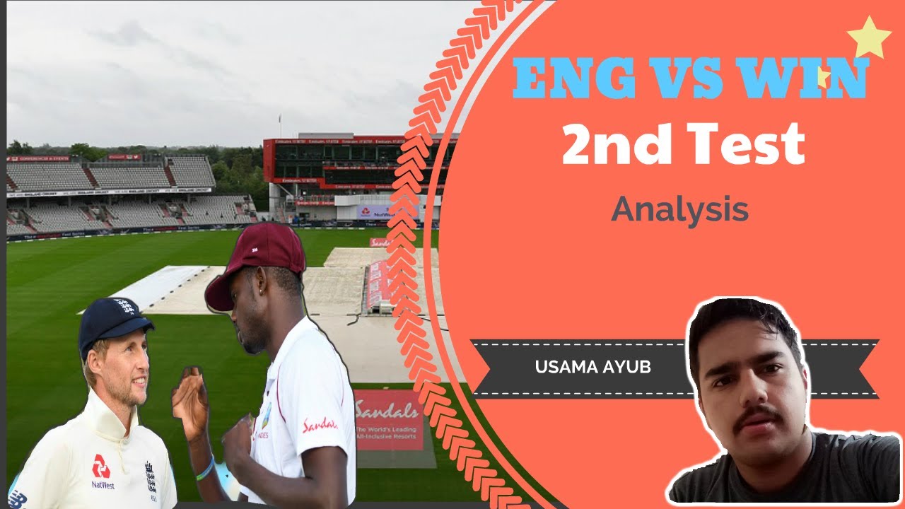 ENG VS WIN / 2nd Test / Analysis /Cricket Returns - YouTube