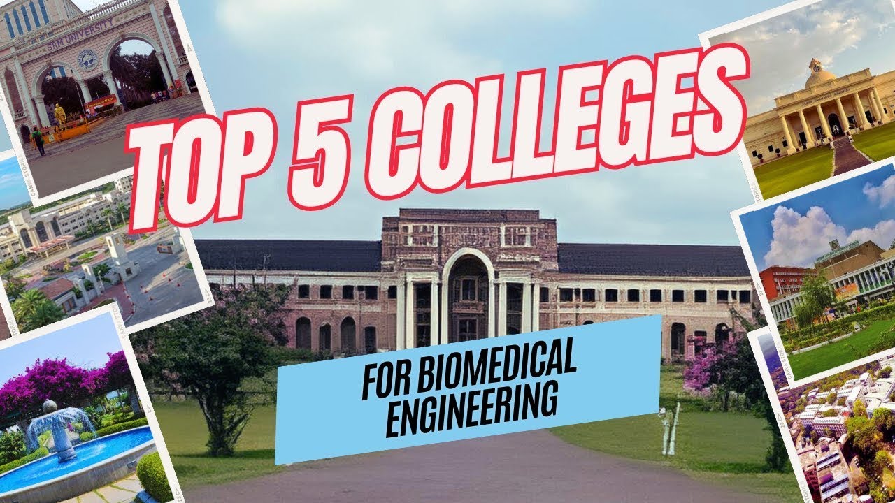 Top 5 Colleges in India for Biomedical Engineering in தமிழ் | + Bonus ...