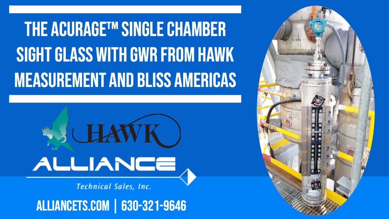 ACURAGE™ Single Chamber Sight Glass with GWR from Hawk Measurement and ...