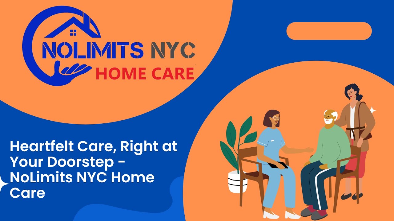 NOLIMITS NYC HOME CARE YOUR TRUSTED PARTNER FOR COMPASSIONATE IN HOME ...