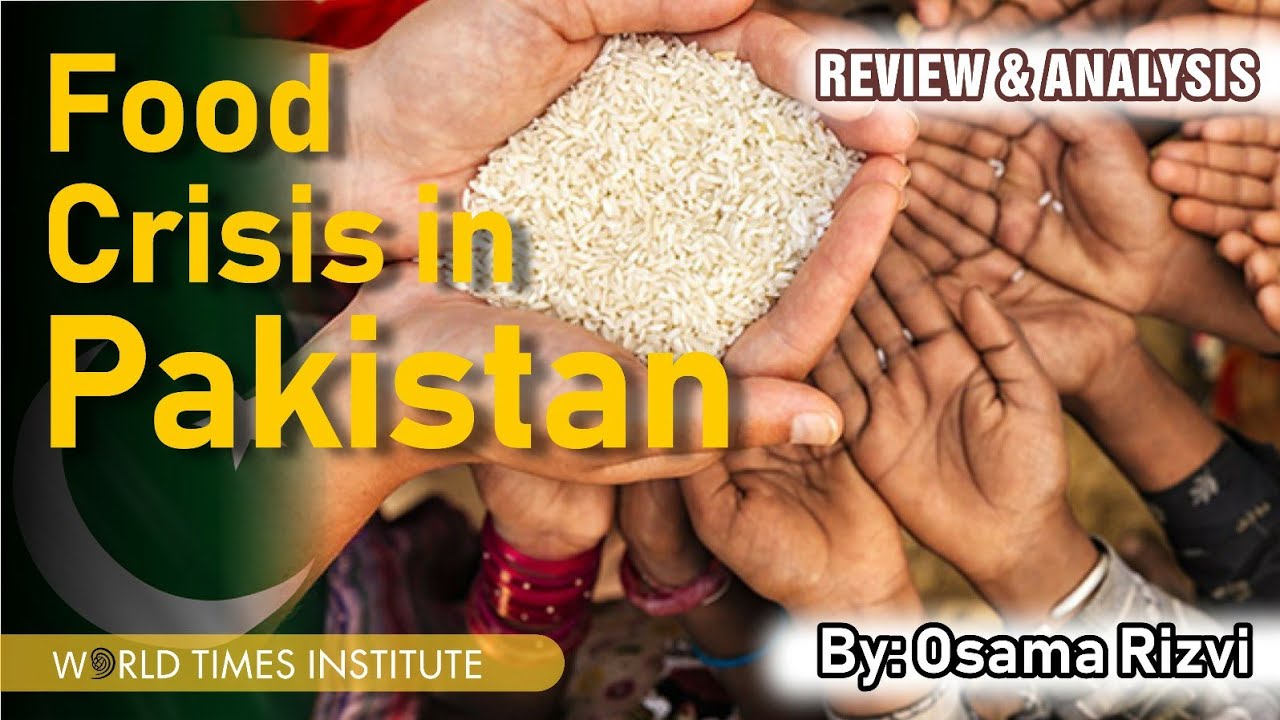 Food Crises in Pakistan | Sir Osama Rizvi | Explainer | WTI - YouTube