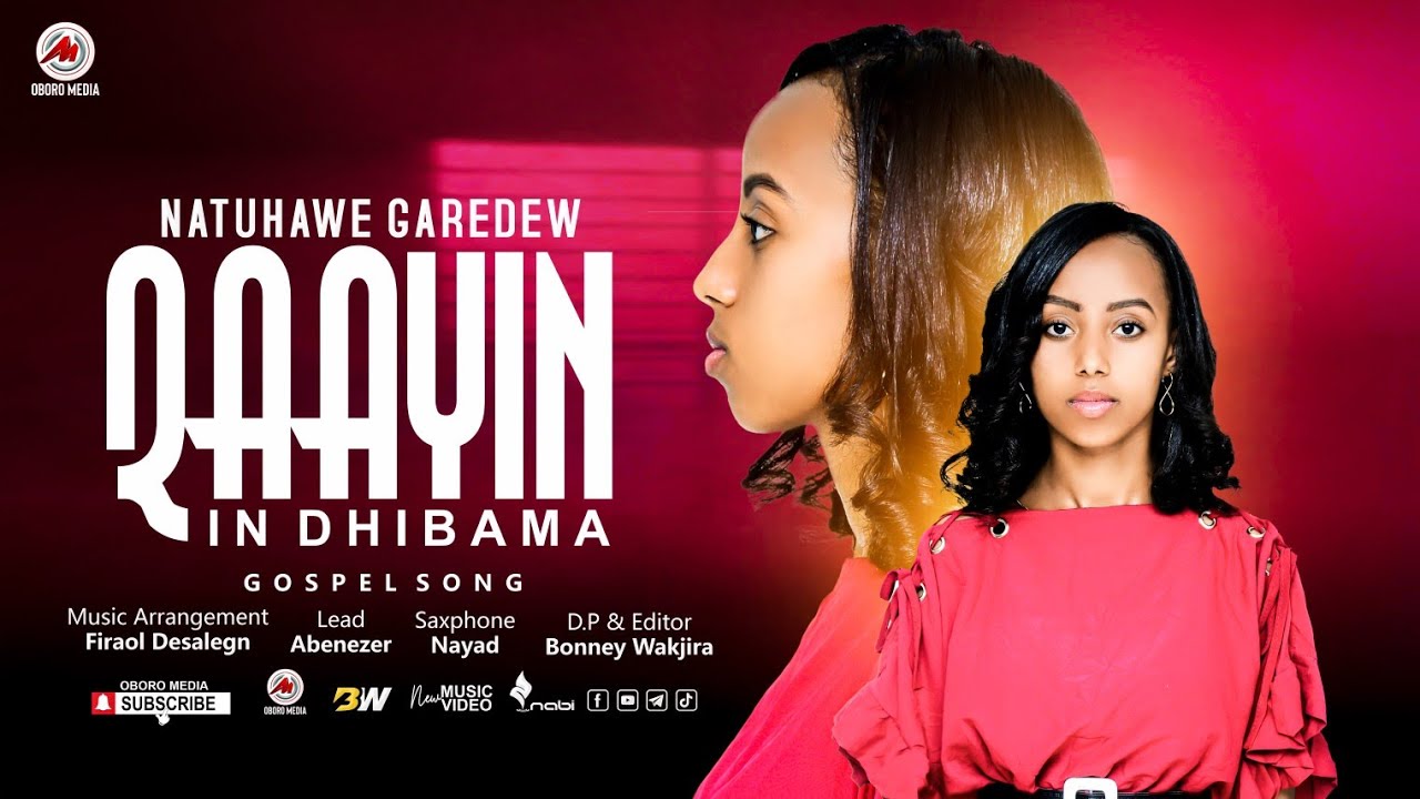 NATUHAWE GAREDEW : QAAYIN IN DHIBAMA - YouTube