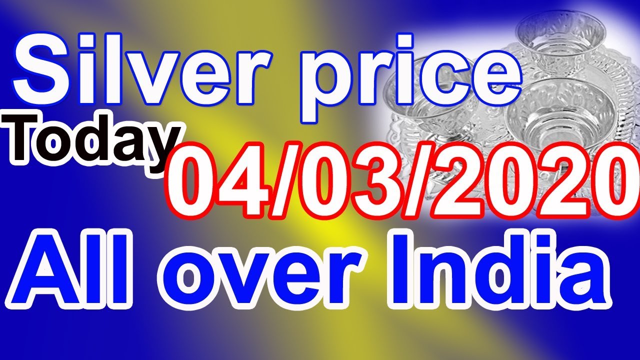 Silver Rate Today silver Price Today In India March 2020 Silver Rate silver-rate-today-silver-price-today-in-india-march-2020-silver-rate