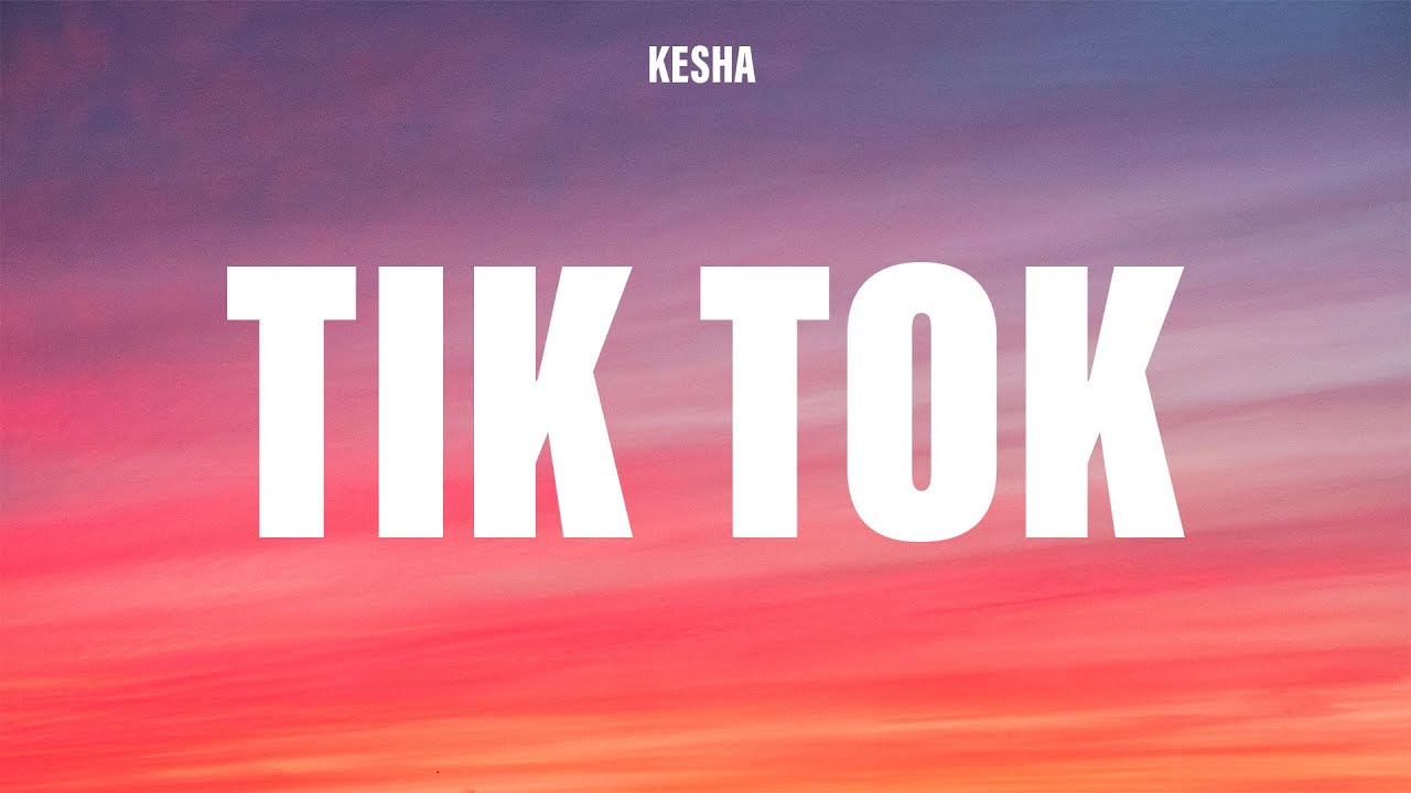 Kesha - TiK ToK (Lyrics) - YouTube