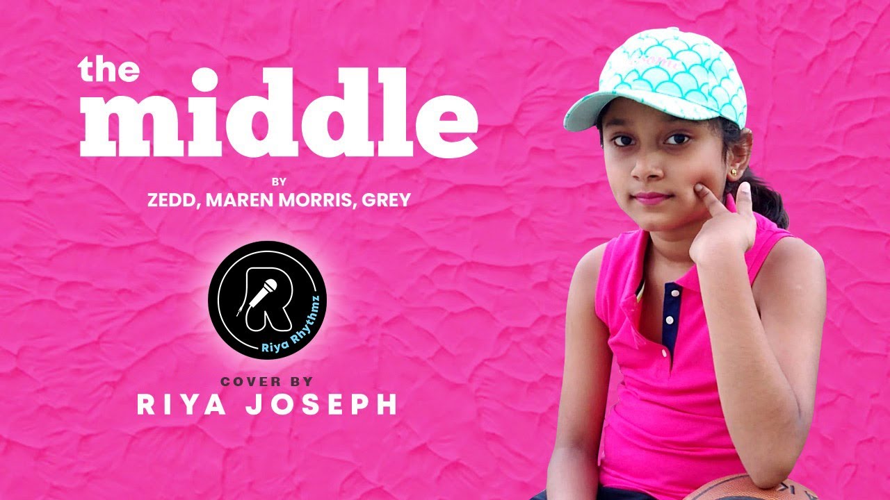 The Middle | Cover by Riya Joseph - YouTube