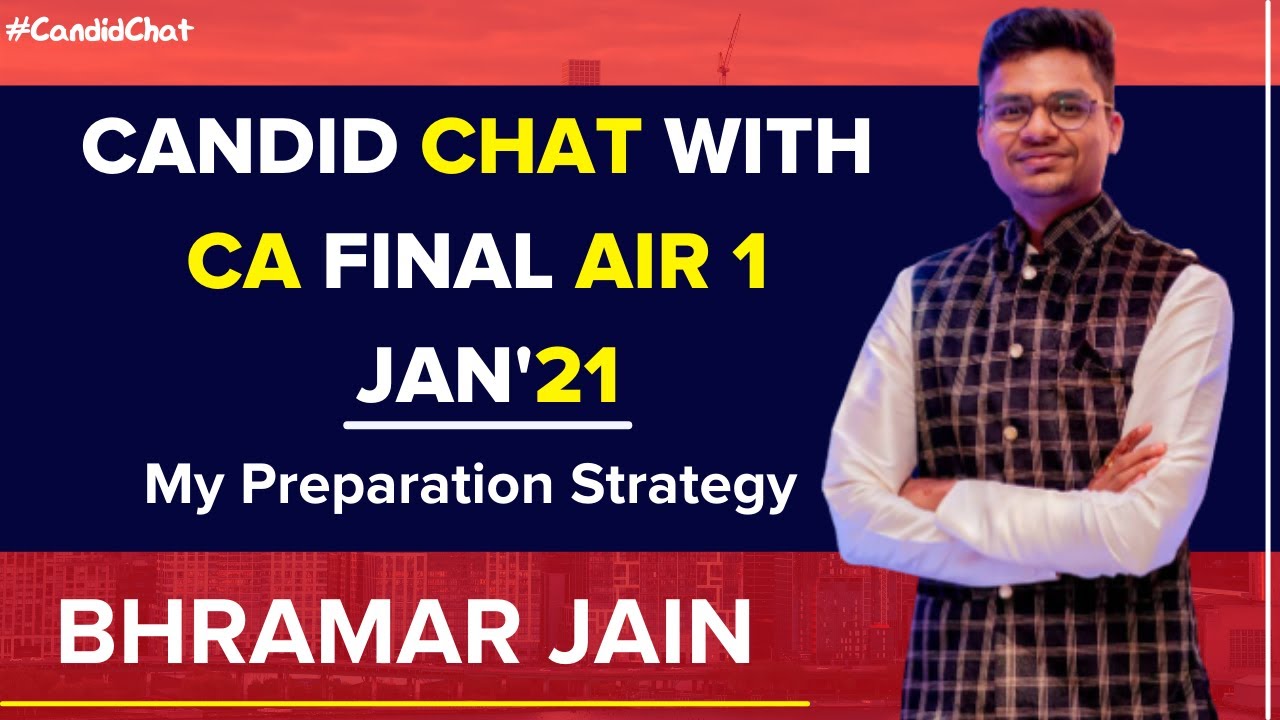 AIR 1 CA Final January 2021 | Ft.CA Bhramar Jain - YouTube