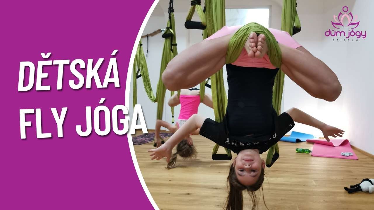 Dětské zdravotní cvičení s prvky jógy - fly jóga | Dům jógy Příbram ...