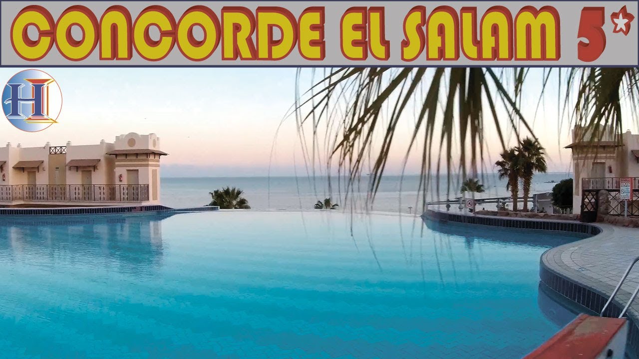 Concorde El Salam Sharm El Sheikh Front Hotel - YouTube
