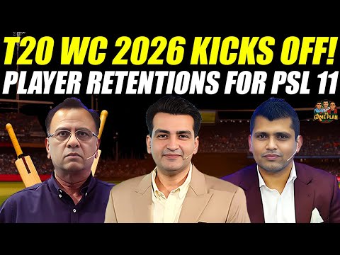 T20 World Cup 2026 Kicks off! | Player Retentions for PSL 11 | The Game Plan