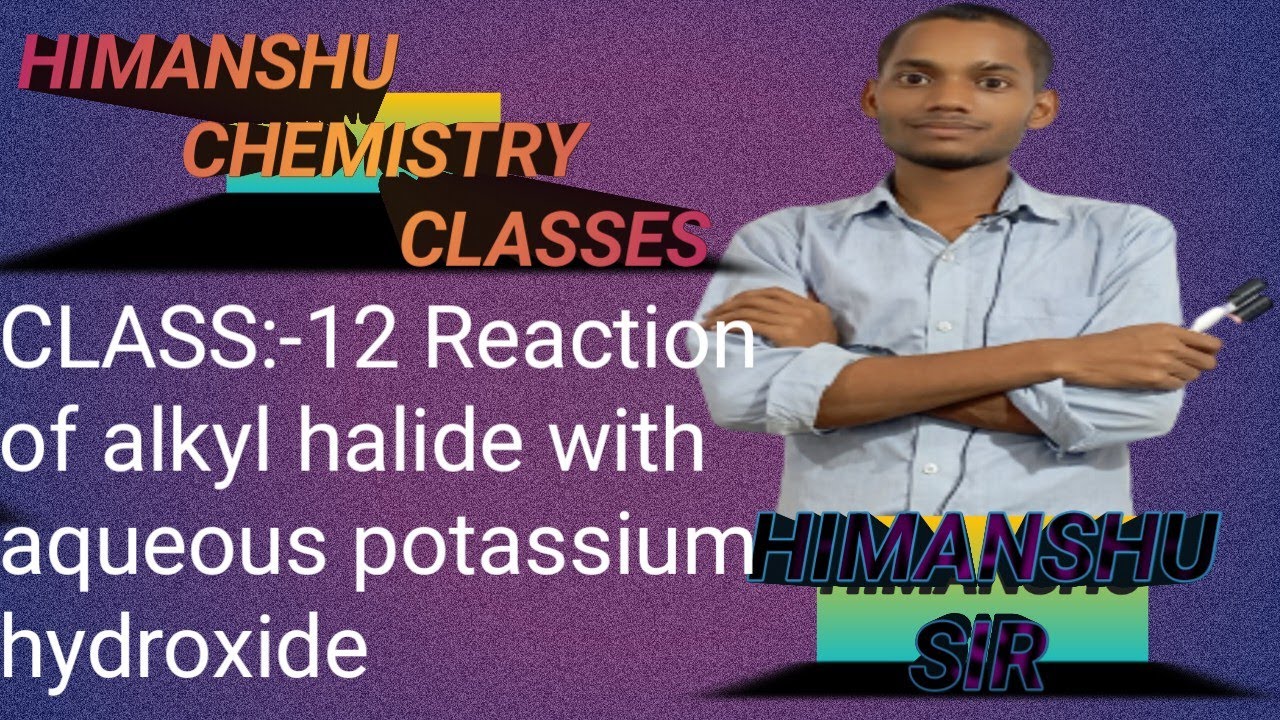 Nucleophilic Substitution Reaction 🇮🇳Reaction of Alkyl halide With ...