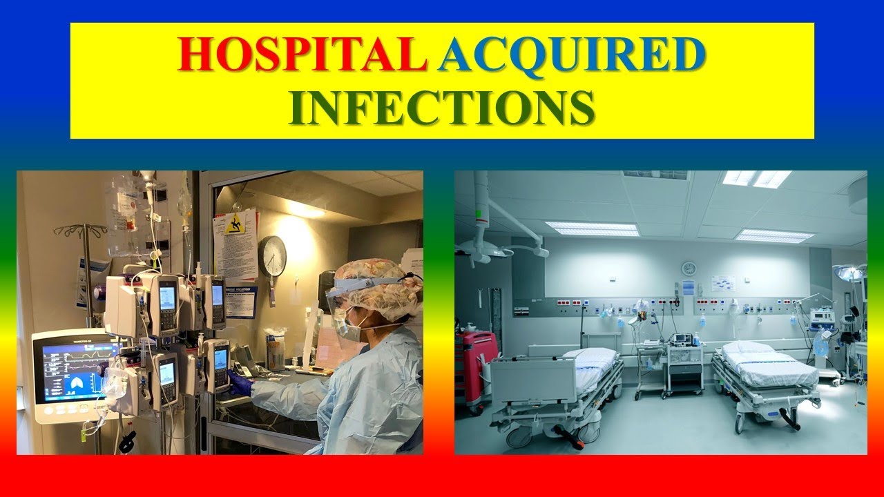 HOSPITAL ACQUIRED INFECTIONS - Sources, Routs, prevention and Control ...