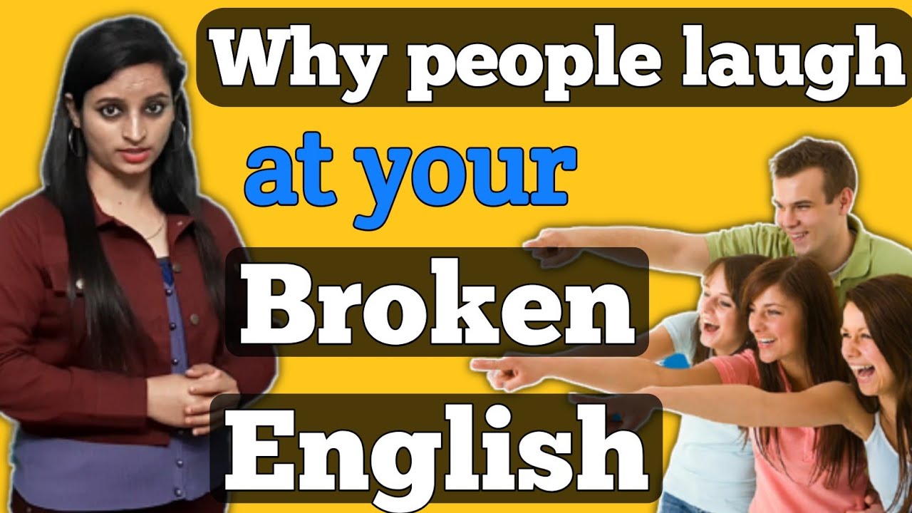 Why people laugh at your Broken English | English with Poonam - YouTube