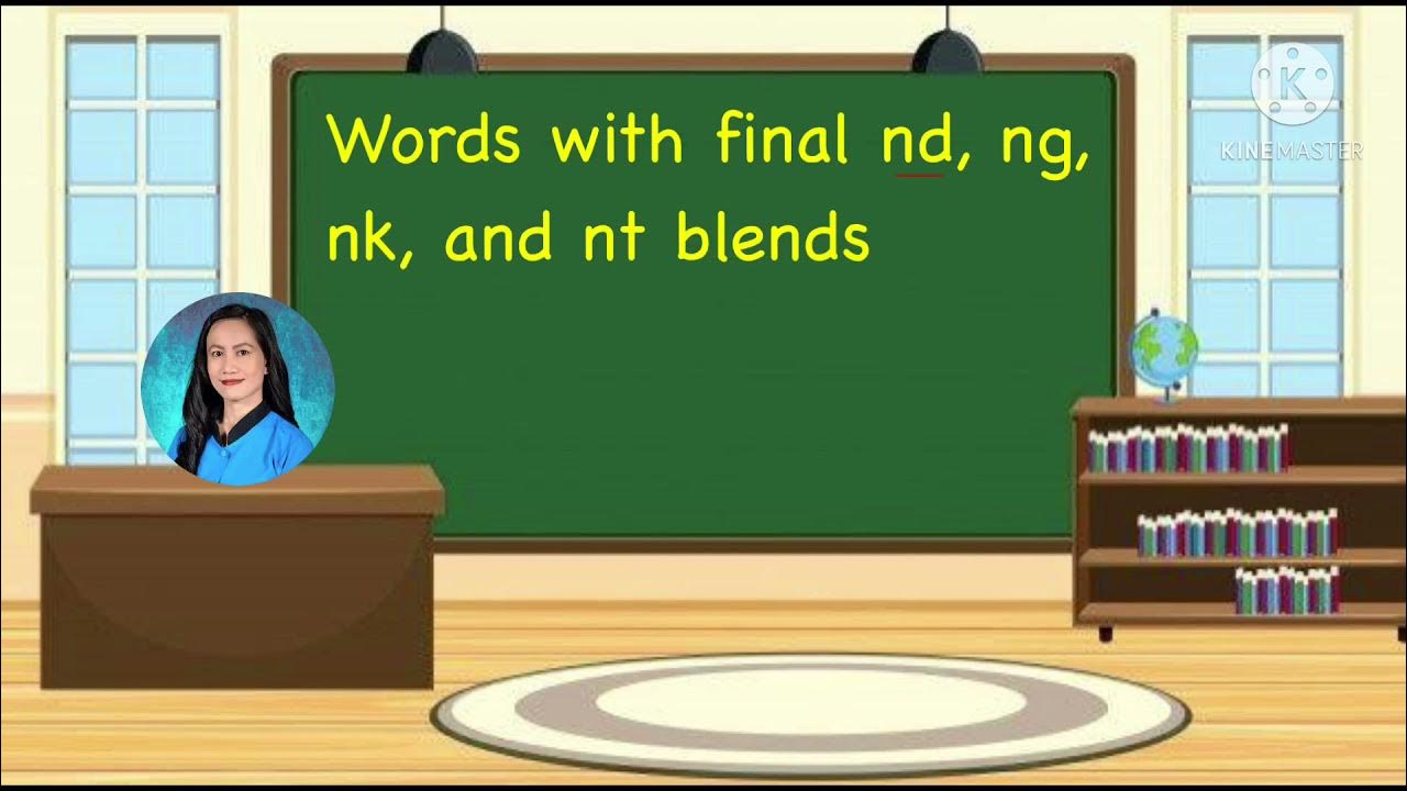 Words with final nd, nk, ng, and nt blends ( KINDERGARTEN) - YouTube
