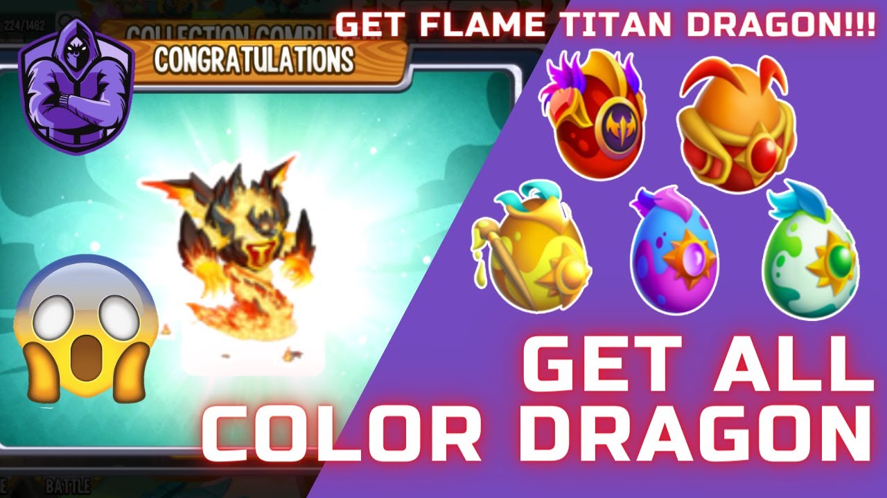 GET ALL LEGENDARY DRAGON IN CARNIVAL OF COLOR | DAPET FLAME TITAN ...