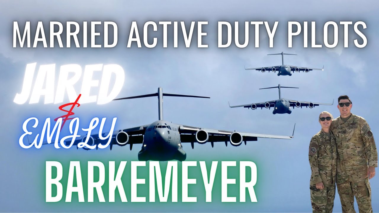 Air Force Married C-17 Globemaster Pilots: Jared and Emily Barkemeyer ...