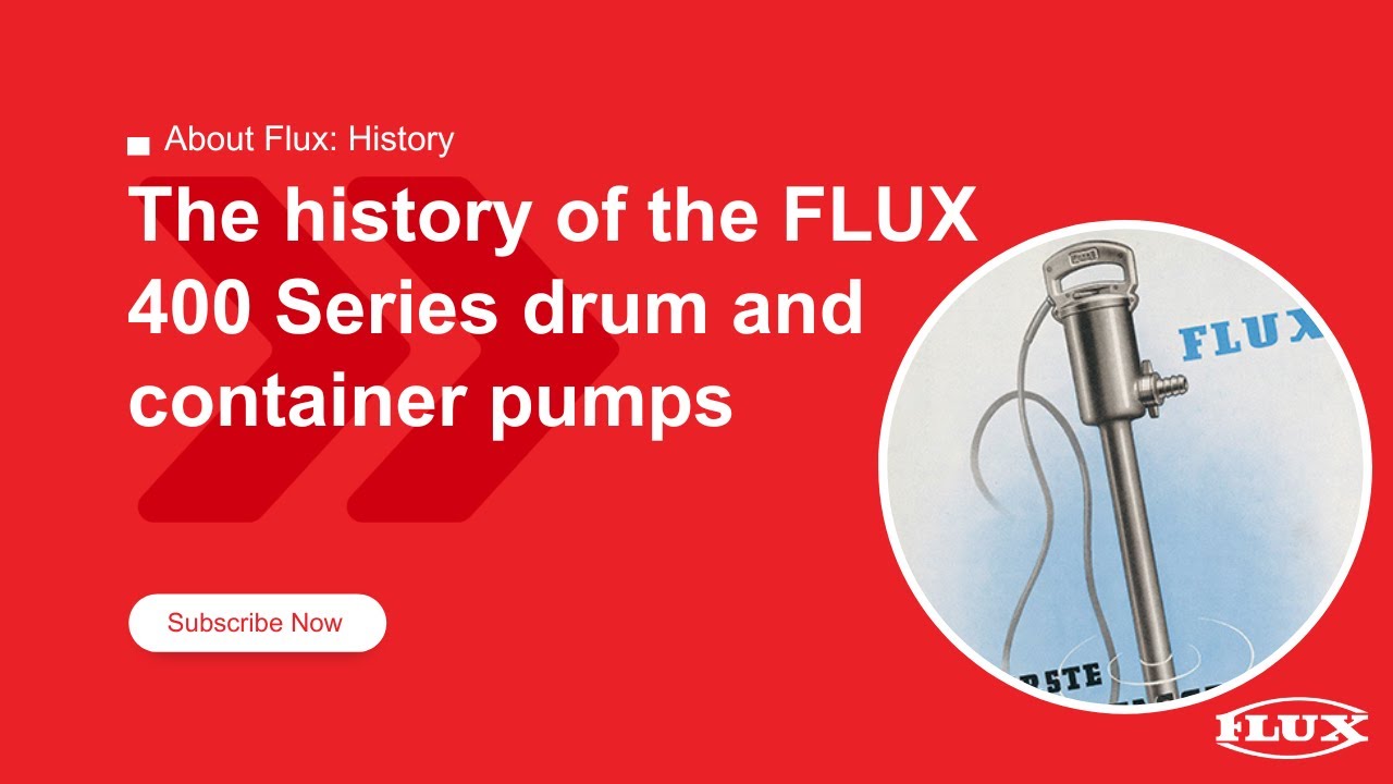 The history of the FLUX 400 Series drum and container pumps - YouTube