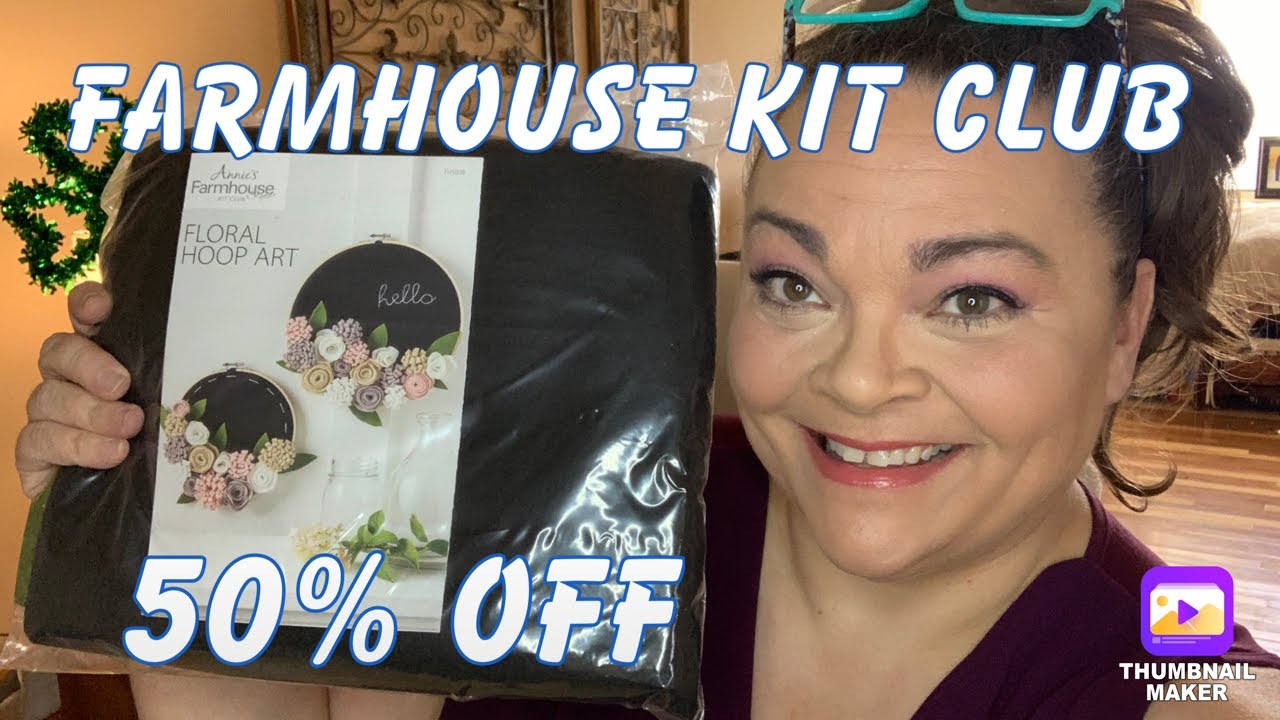 Farmhouse Kit Club by Annie’s Kit Clubs March 2021 - YouTube