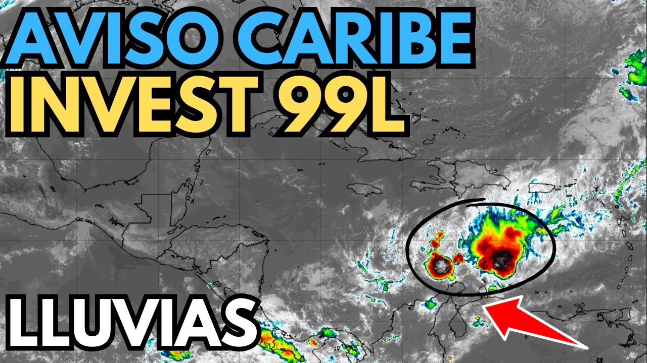 Aviso Caribe Invest 99L esta será su ruta según los modelos, más ...