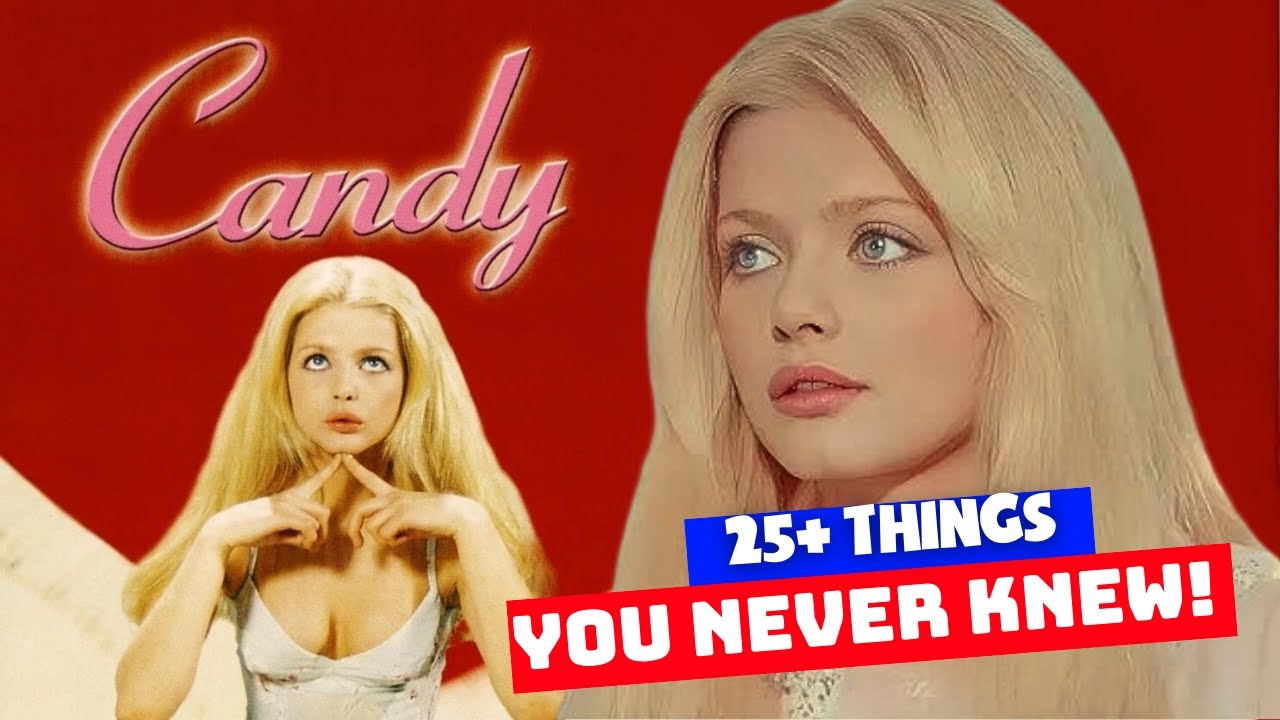 25 + Things You Didn't Know About Candy (1968) - YouTube