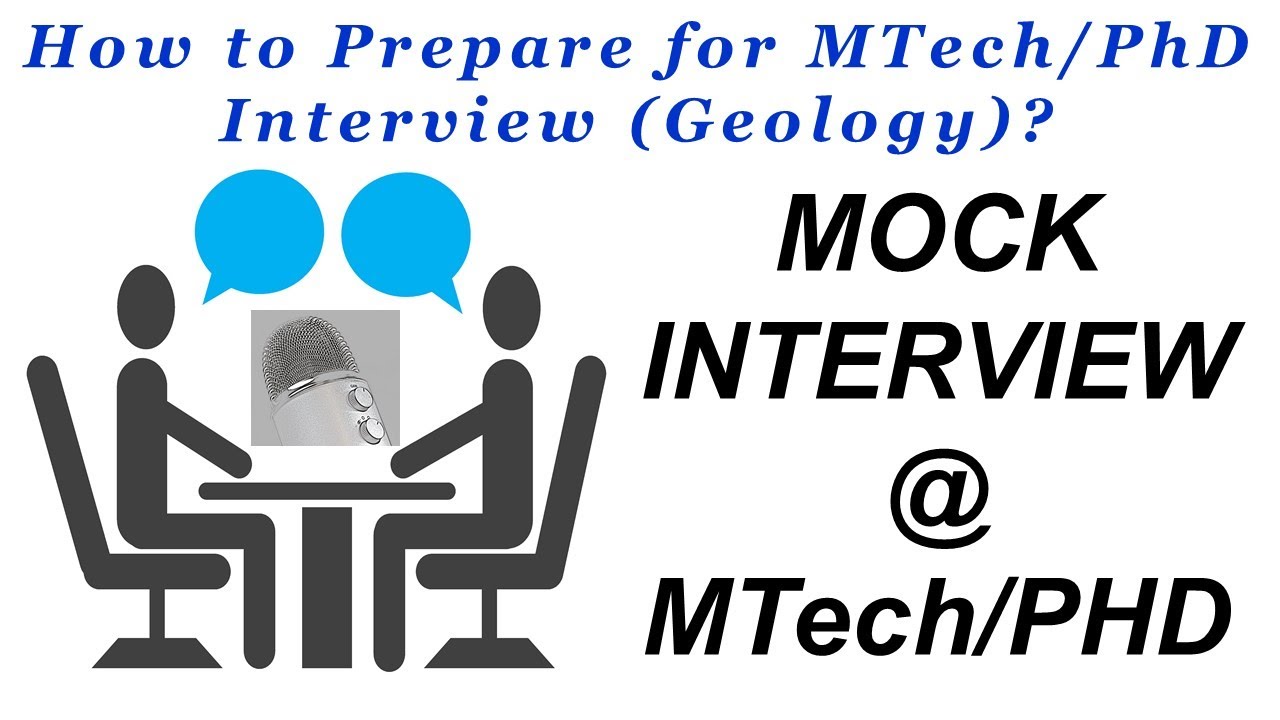 Mock Interview For PhD Entrance Examination Geology How To Prepare mock-interview-for-phd-entrance-examination-geology-how-to-prepare
