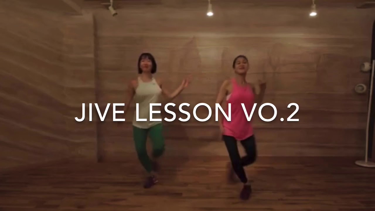 JIVE DANCE LESSON 【ダイジェスト版】 - YouTube
