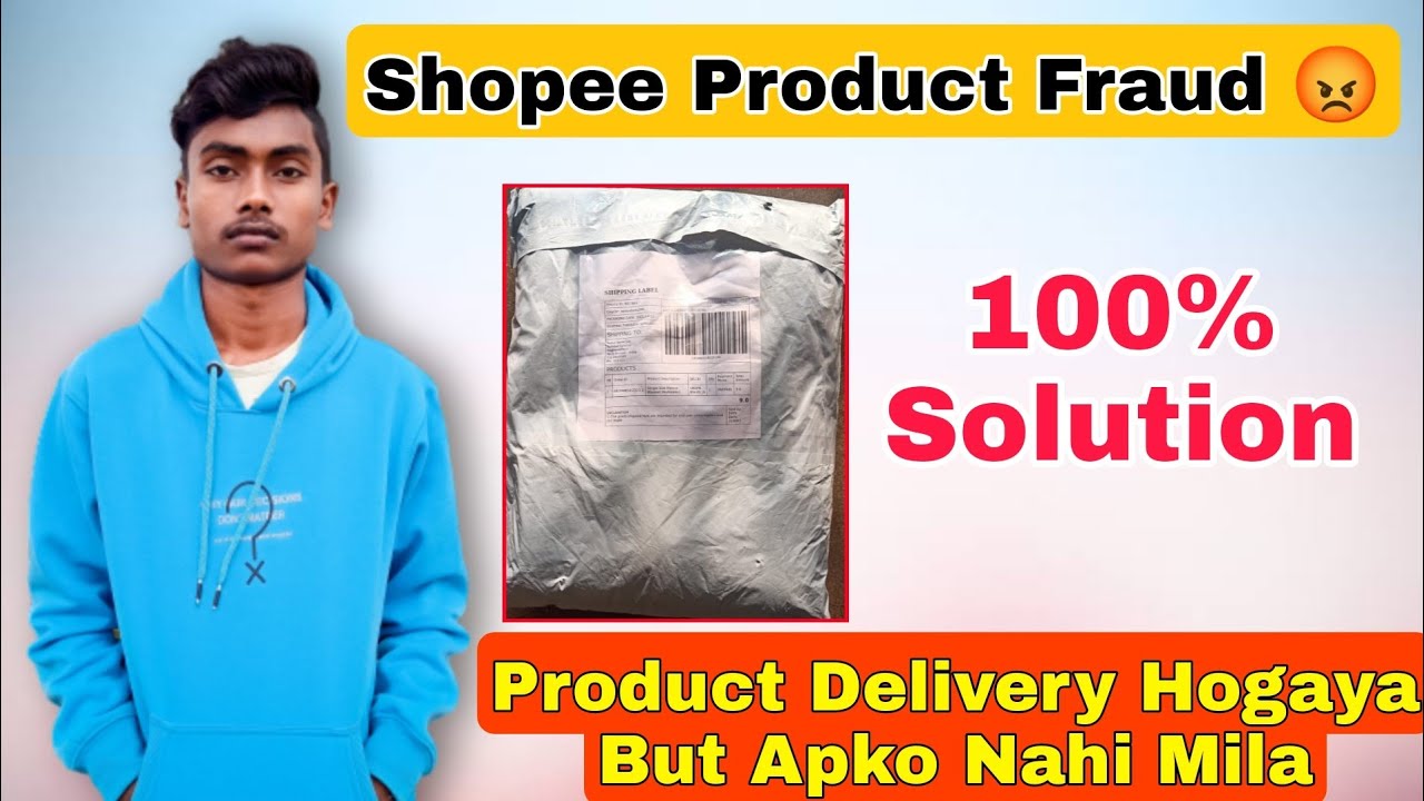 Shopee Delivery Product not received. Shopee Delivery Fraud😡.Shopee ...