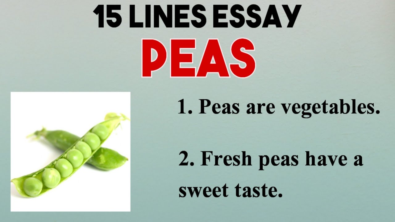 15 Sentences About Peas In English | 15 Lines Essay On Peas| Easy Lines ...