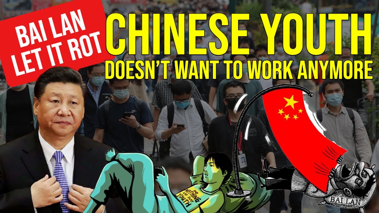 Bai Lan Let it Rot and Lying Flat I Rot in Chinese Society I Lt Gen ...