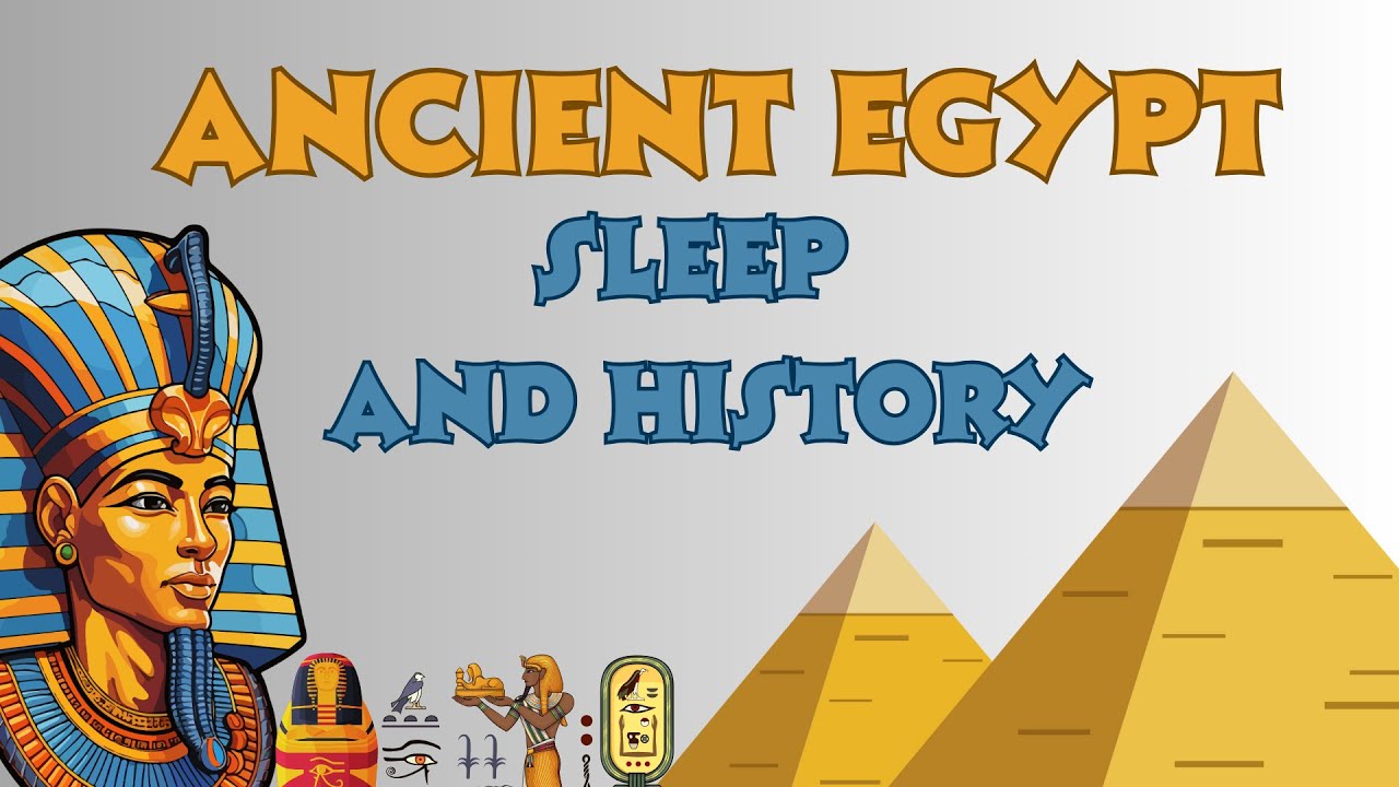 Ancient Egypt Sleep Story – 75 Min of Relaxing History - YouTube