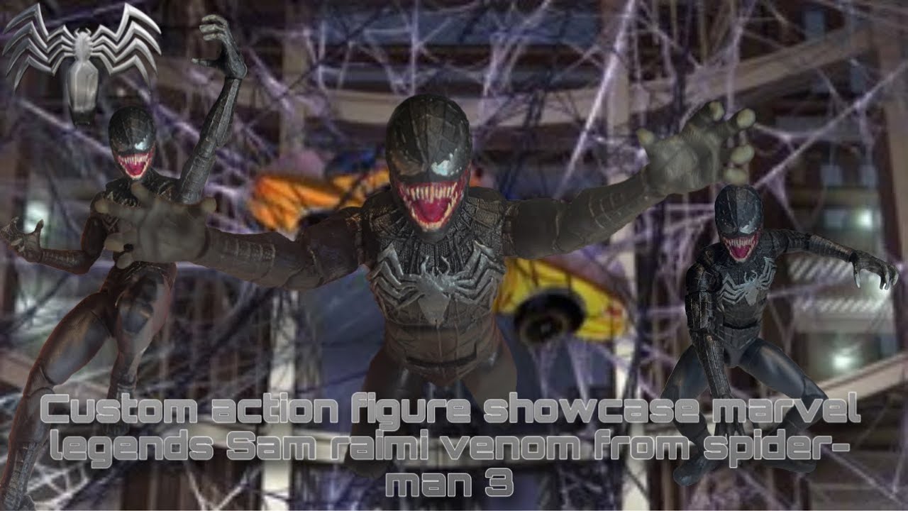 Custom showcase marvel legends Sam raimi spiderman 3 venom - YouTube