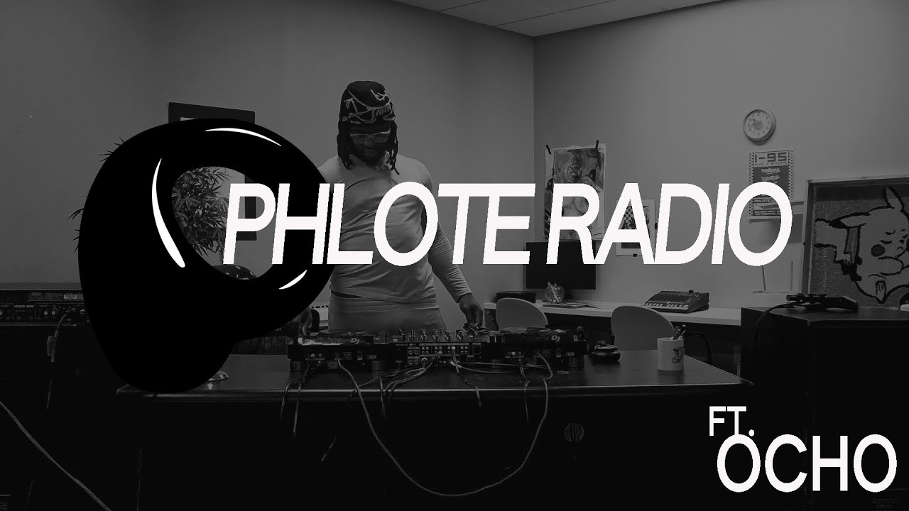 PHLOTE RADIO w/ OCHO - YouTube