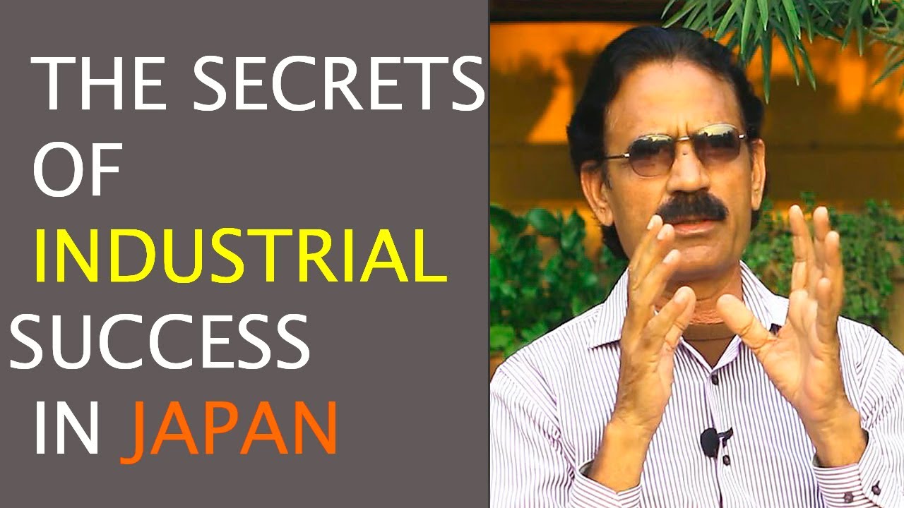 THE SECRETS OF INDUSTRIAL SUCCESS OF JAPAN - YouTube