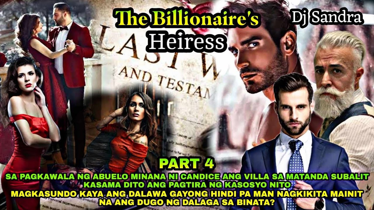PART 4: THE BILLIONAIRE'S HEIRESS | Dj Sandra Short Story - YouTube