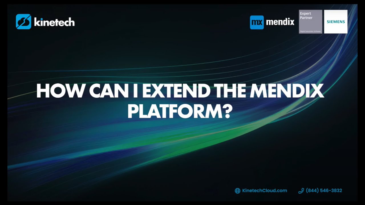 Understanding Mendix with Marc at Kinetech: Extending the Mendix ...