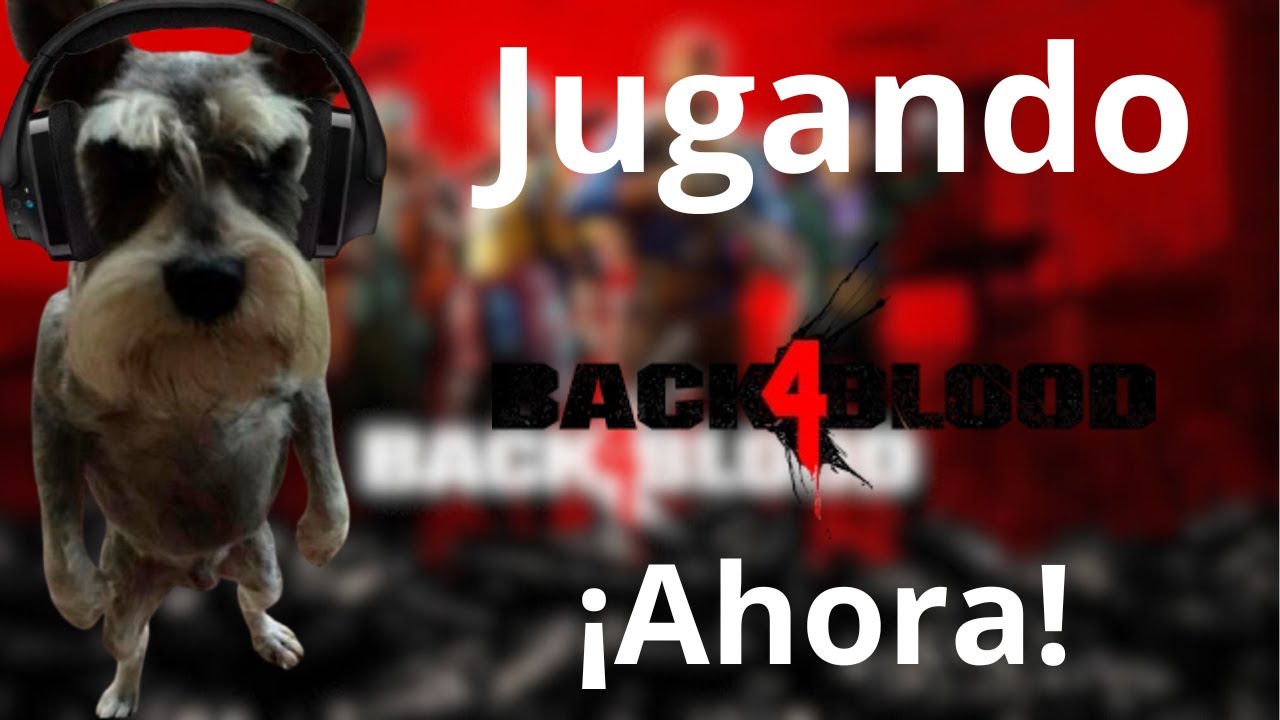 Noche de Back4Blood ¡Escapando de Zombies! ¿Lo conseguiremos? - YouTube