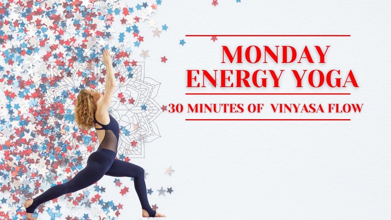 Vinyasa Flow For Energy / 30-Minute Vinyasa Yoga Class / Yoga for ...